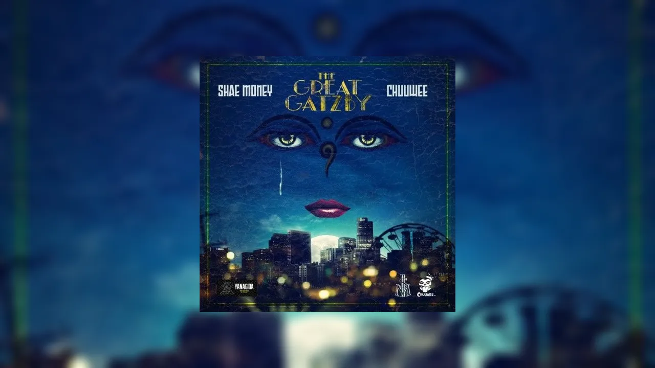 Shae Money & Chuuwee - The Great Gatzby Mixtape
