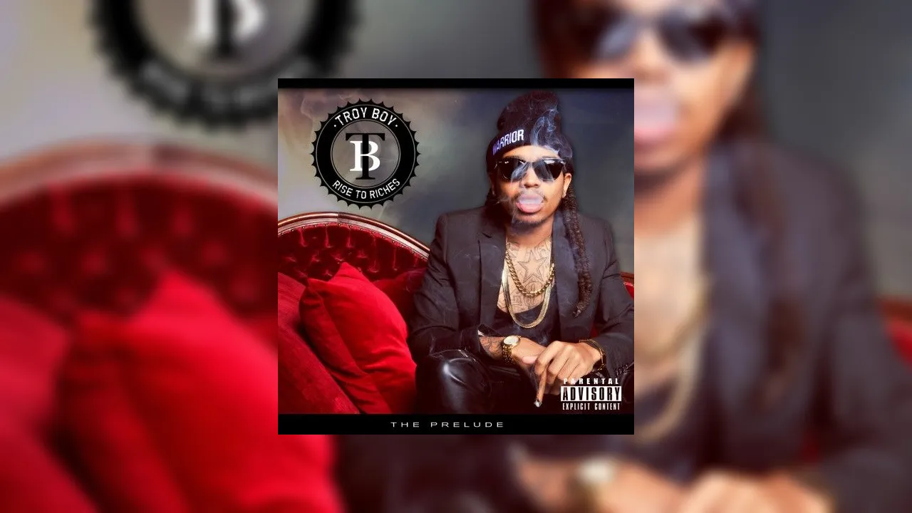 Troy Boy - Rise To Riches Mixtape