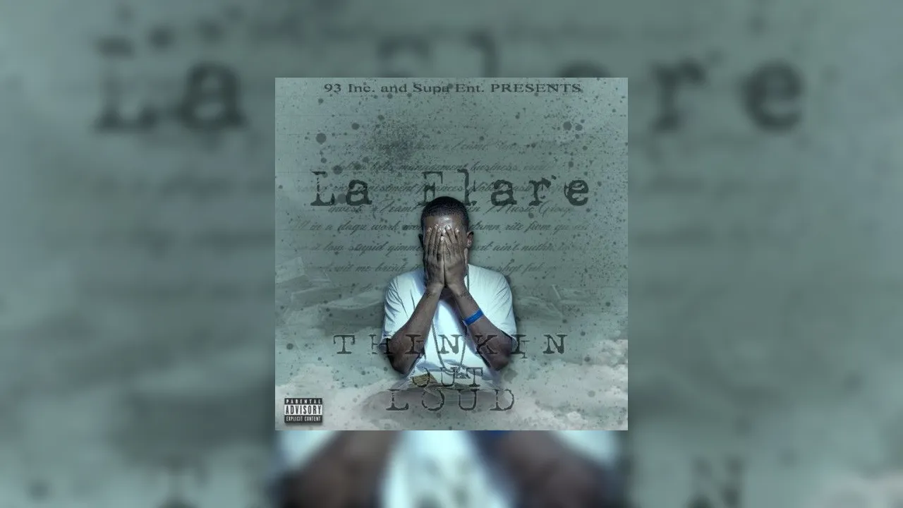 La Flare - Thinkin' Out Loud Mixtape Hosted by Cartune Netwerk