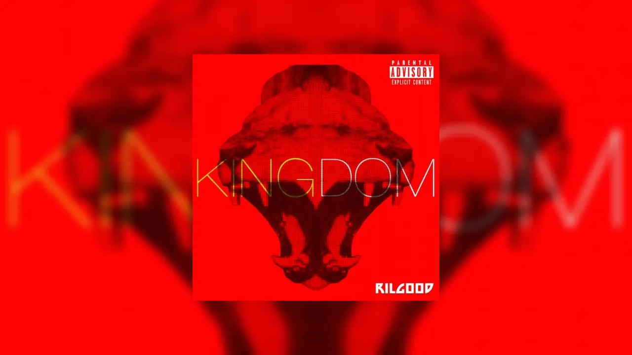 Rilgood - Kingdom Mixtape