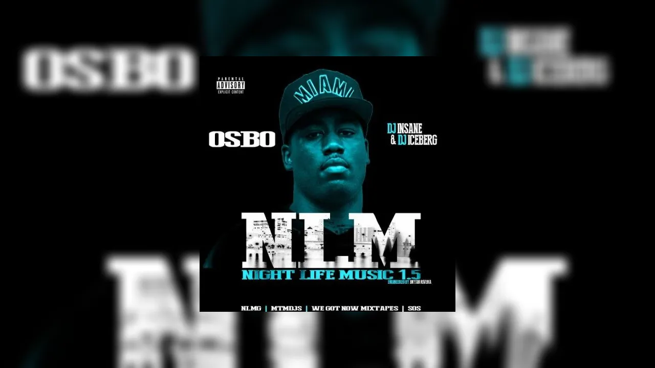 Osbo - Nightlife Music 1.5 Mixtape Hosted by DJ Iceberg