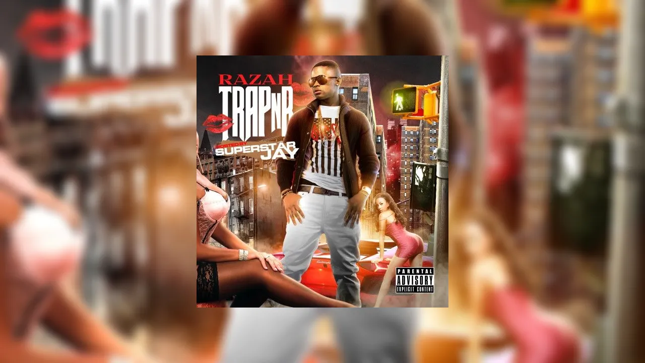 Razah - Trap N B Mixtape Hosted by Superstar Jay