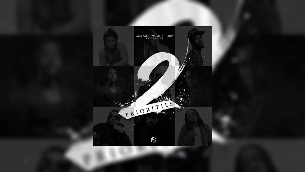 MMG - Priorities 2 Mixtape Hosted by DJ Scream