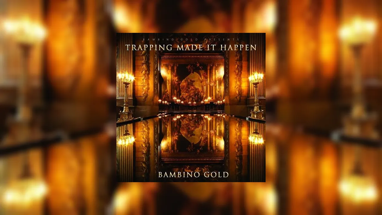 Bambino Gold - Trapping Made It Happen Mixtape