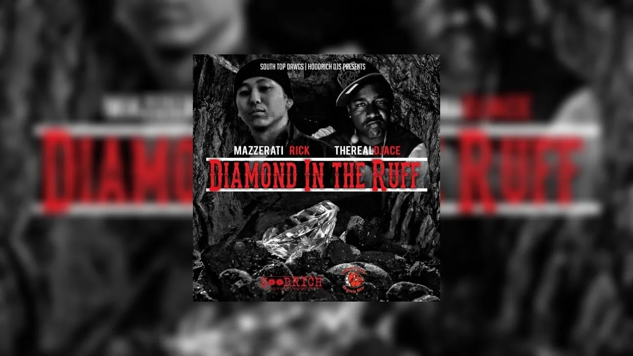 Mazzerati Rick - Diamonds In The Ruff Mixtape Hosted by DJ Ace