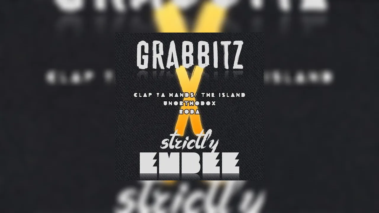 Grabbitz X Strictly Embee - Grabbitz X Strictly Embee EP Mixtape