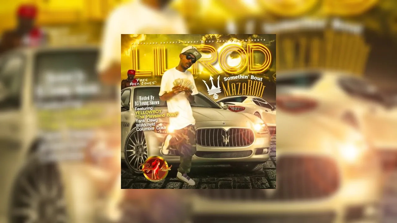 Lil Rod - Somethin' About MazaRodi Mixtape Hosted by DJ Young Shawn