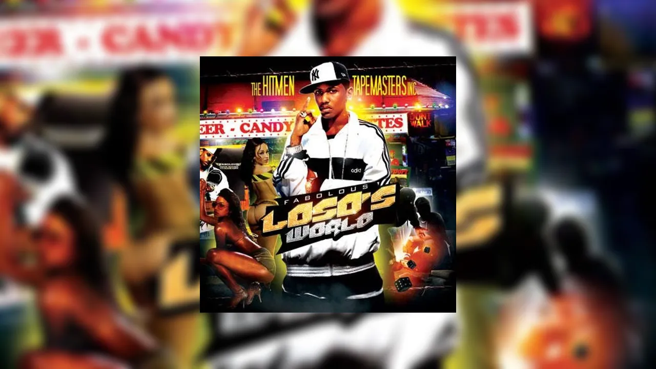Fabolous - Loso's World Mixtape Hosted by The Hitmen, Tapemasters Inc.