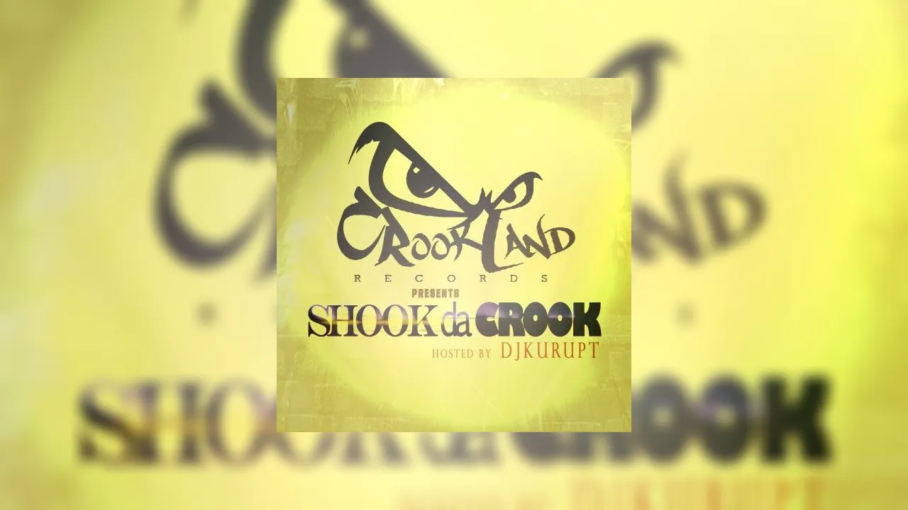 Crookland Records Presents Shook Da Crook Mixtape Hosted by DJ Kurupt