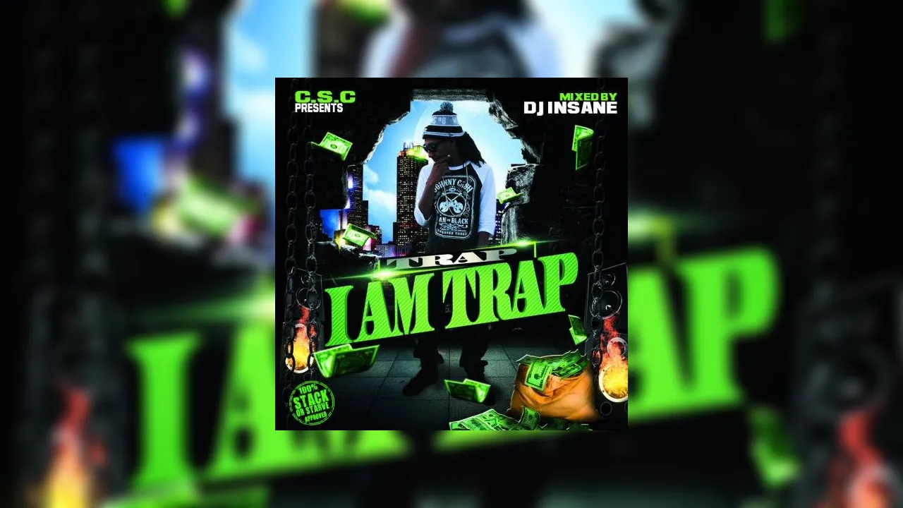 Trap - I Am Trap Mixtape Hosted by Stack Or Starve