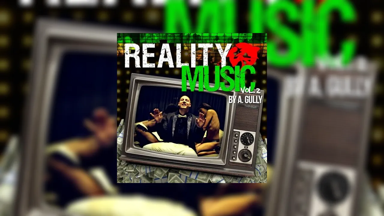 A. Gully - Reality Music 2 Mixtape Hosted by DJ Rick Flare, DJ D-187