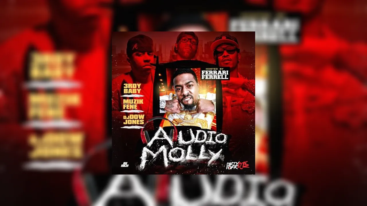 Audio Molly Mixtape Hosted by DJ Dow Jones, Muzik Fene