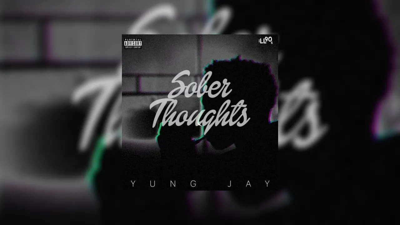 Yung Jay - Sober Thoughts Mixtape Hosted by Da Oceans Music Group
