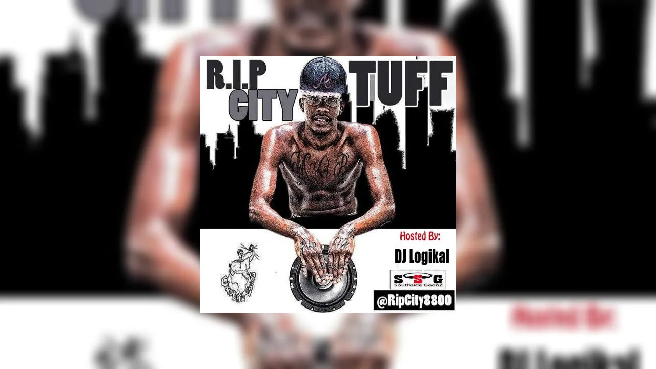 Rip City - Tuff Mixtape Hosted by DJ Logikal