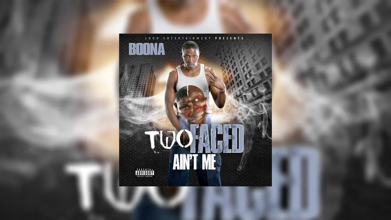 Boona - Two Faced Ain't Me Mixtape Hosted by DJ 864