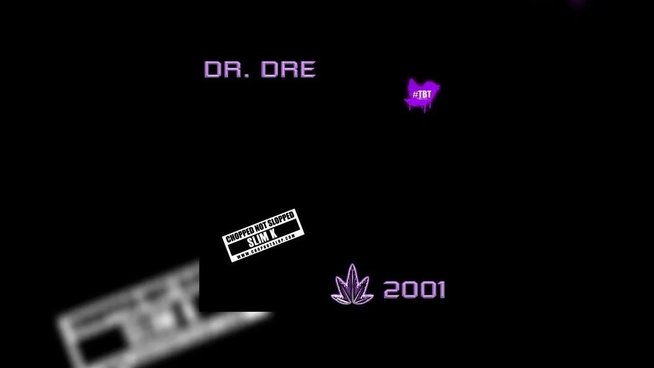 Dr. Dre - Purple Chronic 2001 Mixtape Hosted by DJ Slim K, Chopstars
