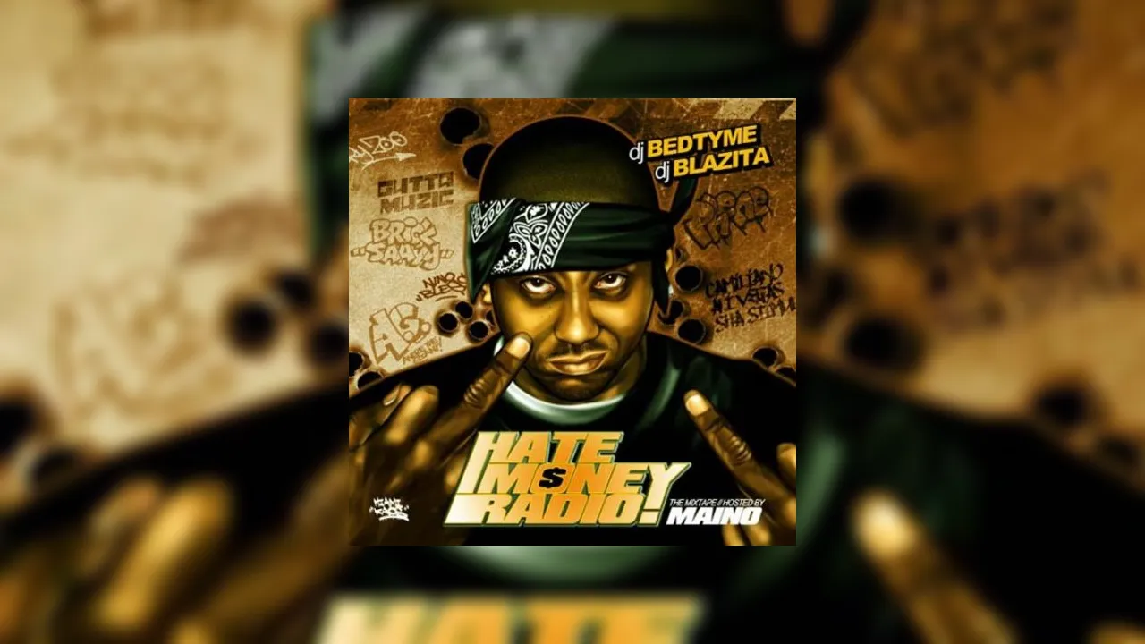 Hate Money Radio! (Hosted by Maino) Mixtape Hosted by DJ Bedtyme, DJ ...