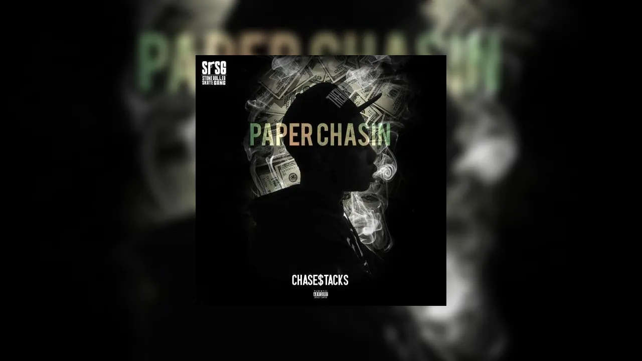 Chase$tacks - Paper Chasin Mixtape
