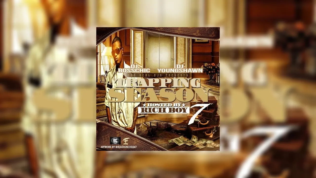 Trapping Season 7 Mixtape Hosted by DJ Boss Chic, DJ Young Shawn
