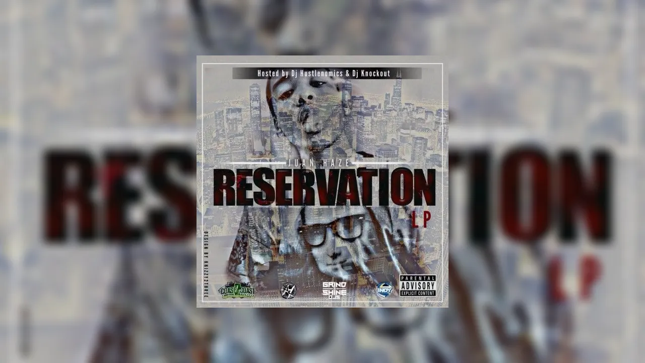 Juan Haze - RSVP Mixtape Hosted by DJ Hustlenomics