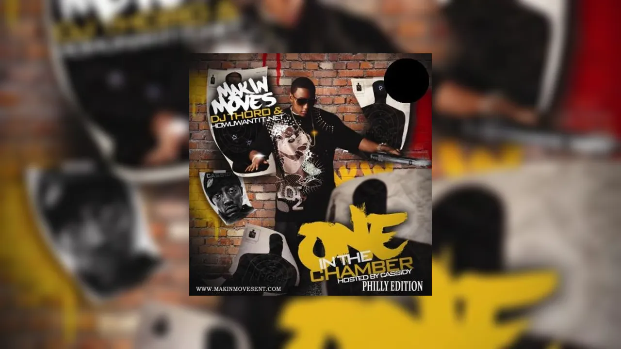 One In The Chamber (Hosted By Cassidy) Mixtape Hosted by Makin Moves ...