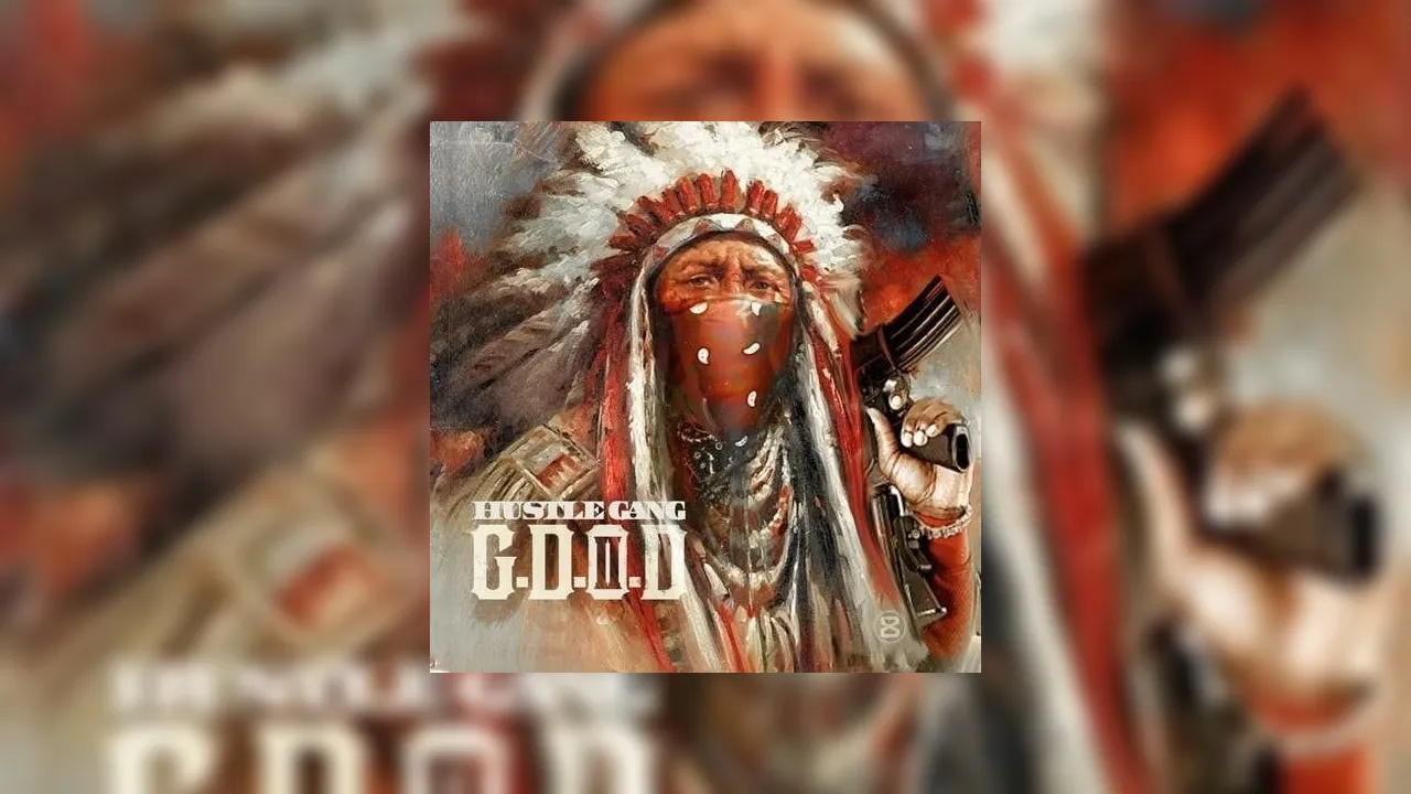 Hustle Gang - G.D.O.D. 2 Mixtape Hosted by Grand Hustle