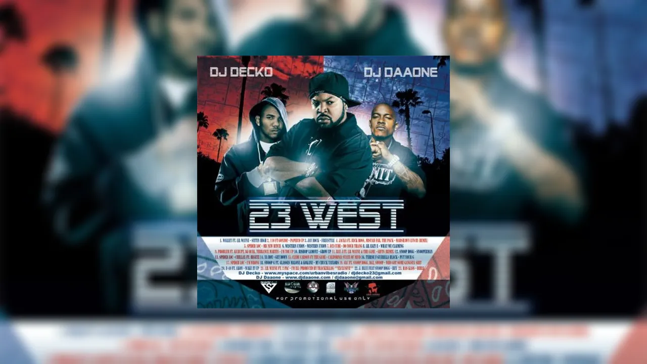 23 West Mixtape Hosted by DJ Decko, DJ Daaone