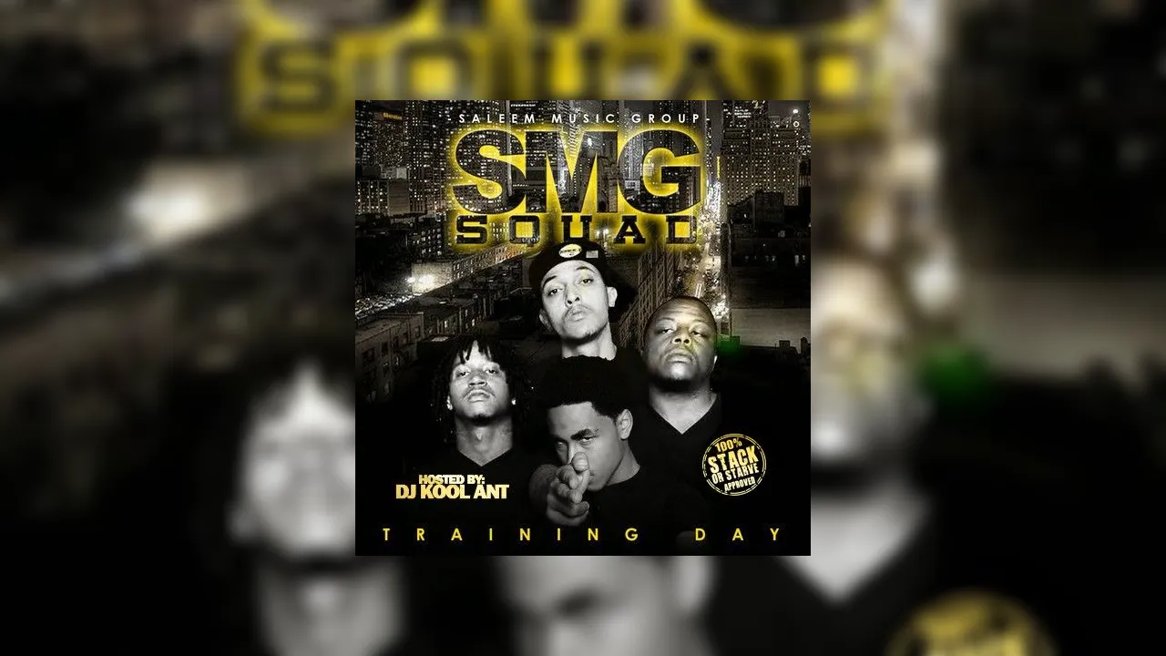 SMG Squad - Training Day Mixtape Hosted by Stack Or Starve