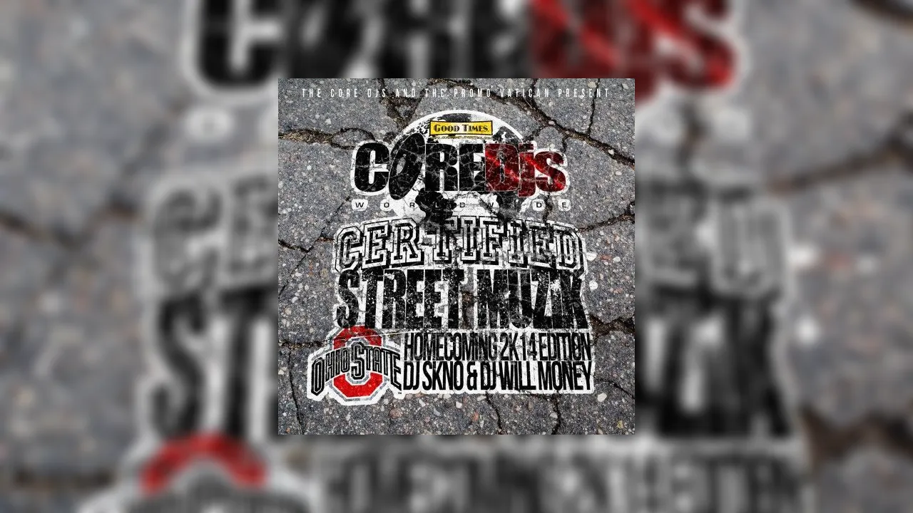 Certified Street Muzik Ohio State Homecoming 2K14 Mixtape Hosted by DJ ...