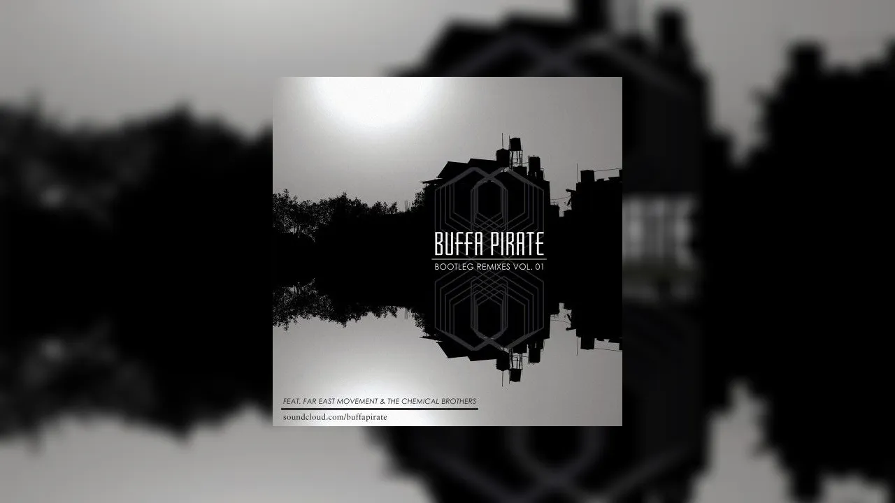 Bootleg Remixes Vol. 1 Mixtape Hosted by BuffaPirate