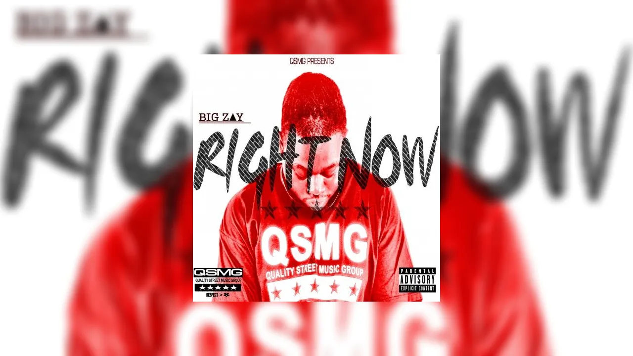 Big Zay - Right Now Mixtape