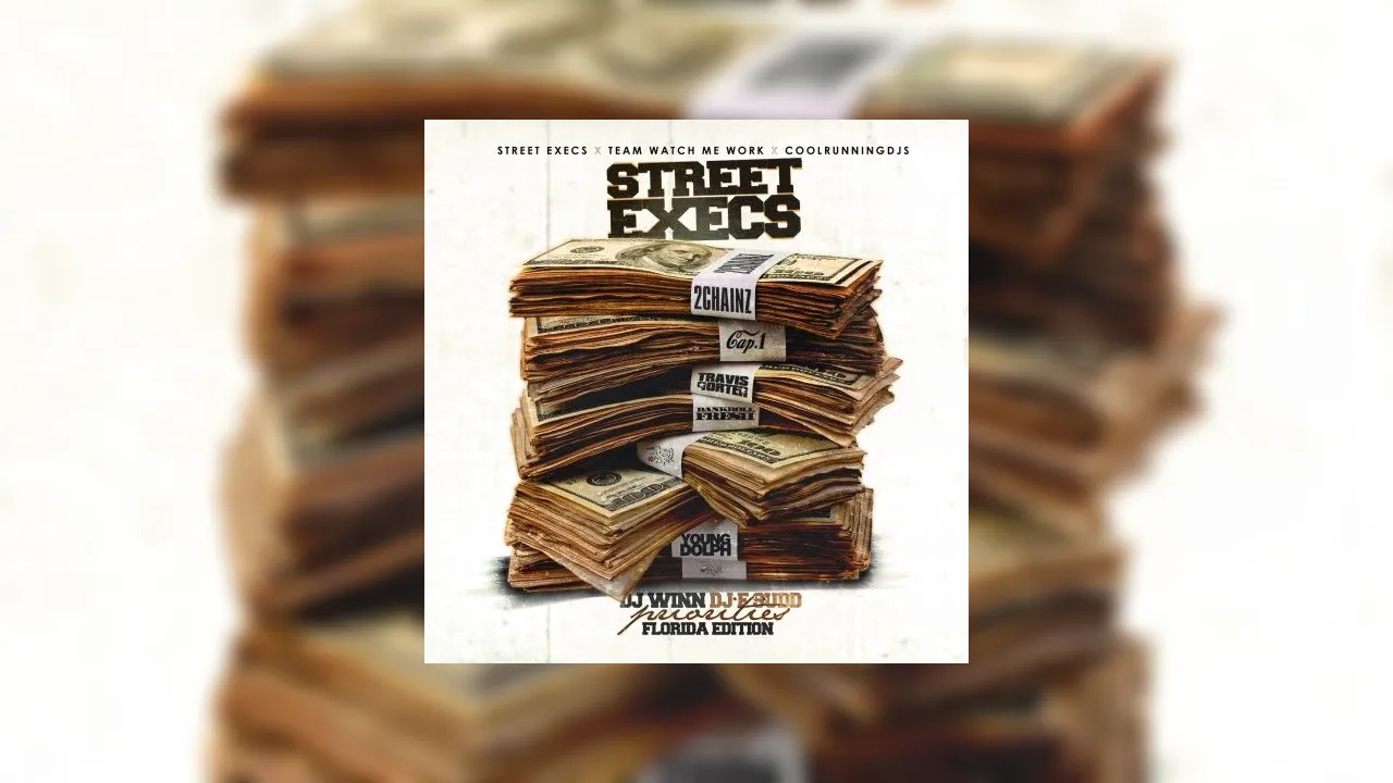 Street Execs Priorities (Florida Edition) Mixtape Hosted by DJ Winn, DJ ...