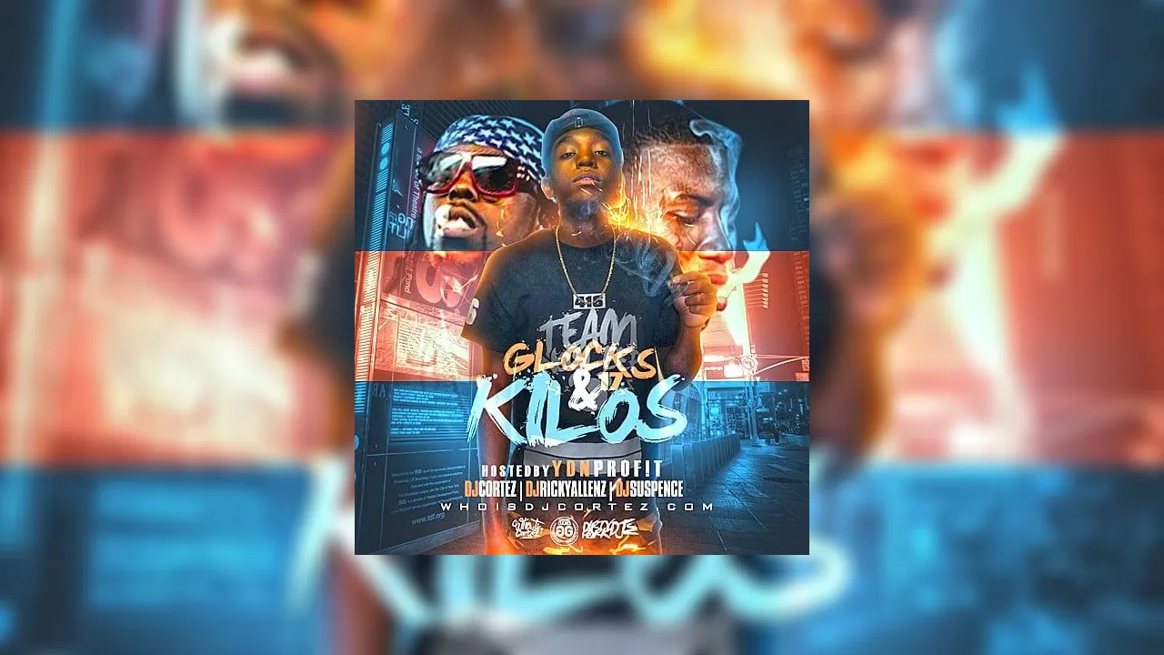 Glocks & Kilos 17 Mixtape Hosted by DJ Cortez, DJ Suspence, DJ Ricky Allenz
