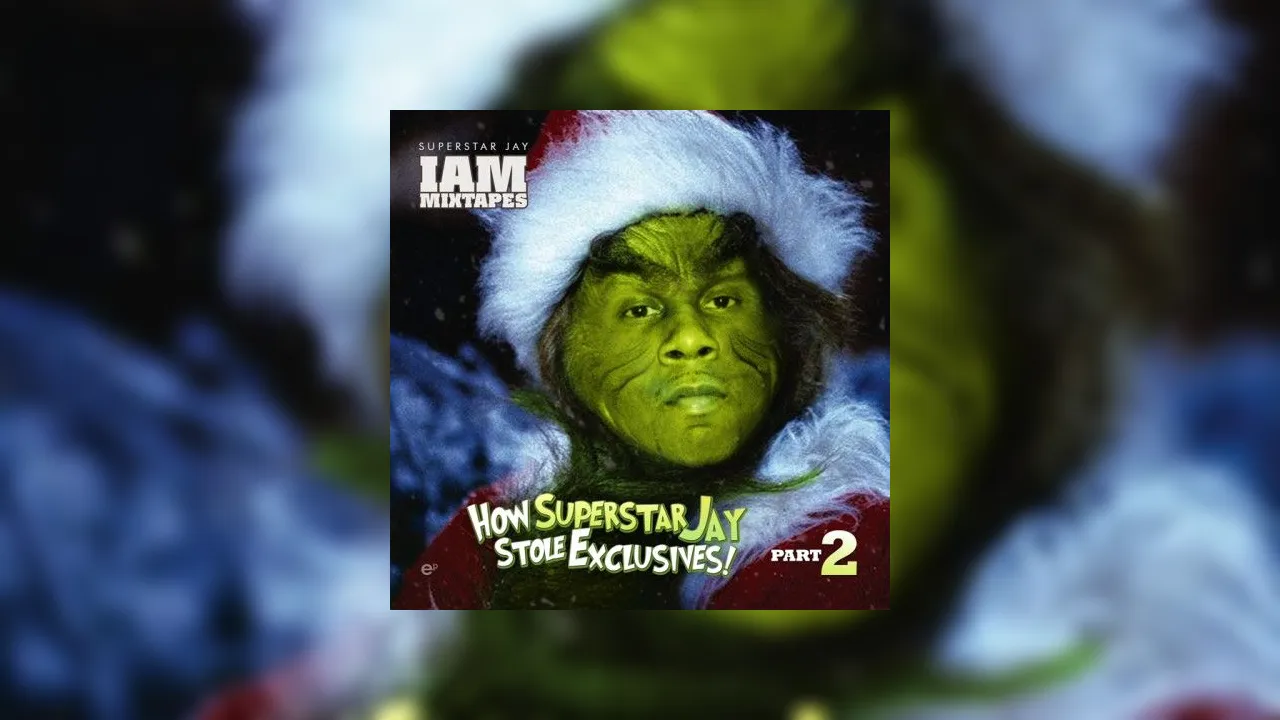 How Superstar Jay Stole Exclusives 2 Mixtape Hosted by Superstar Jay