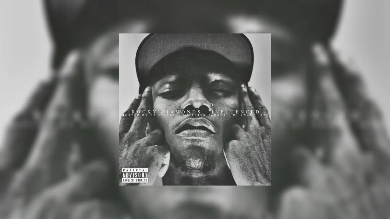 Rocky Diamonds - Influenced Mixtape Hosted by DJ Scream, Mr. Peter ...