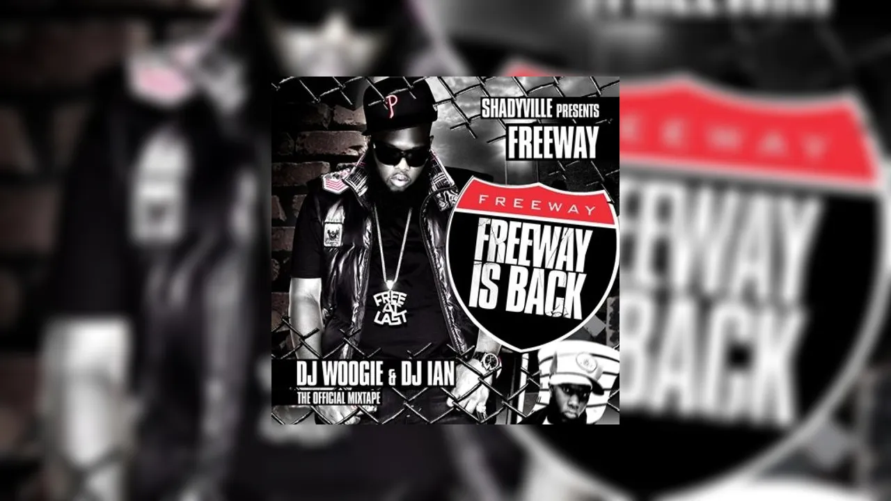 Freeway - Freeway Is Back Mixtape Hosted by DJ Woogie, DJ Ian