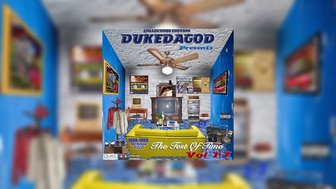 The Test Of Time (Vol. 1-7) Mixtape Hosted by Duke da God