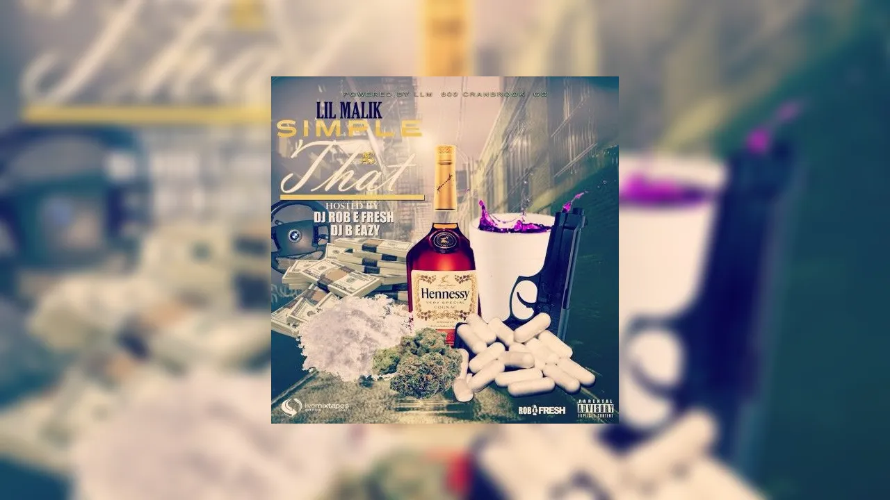 Lil Malik - Simple As That Mixtape Hosted by DJ B Eazy