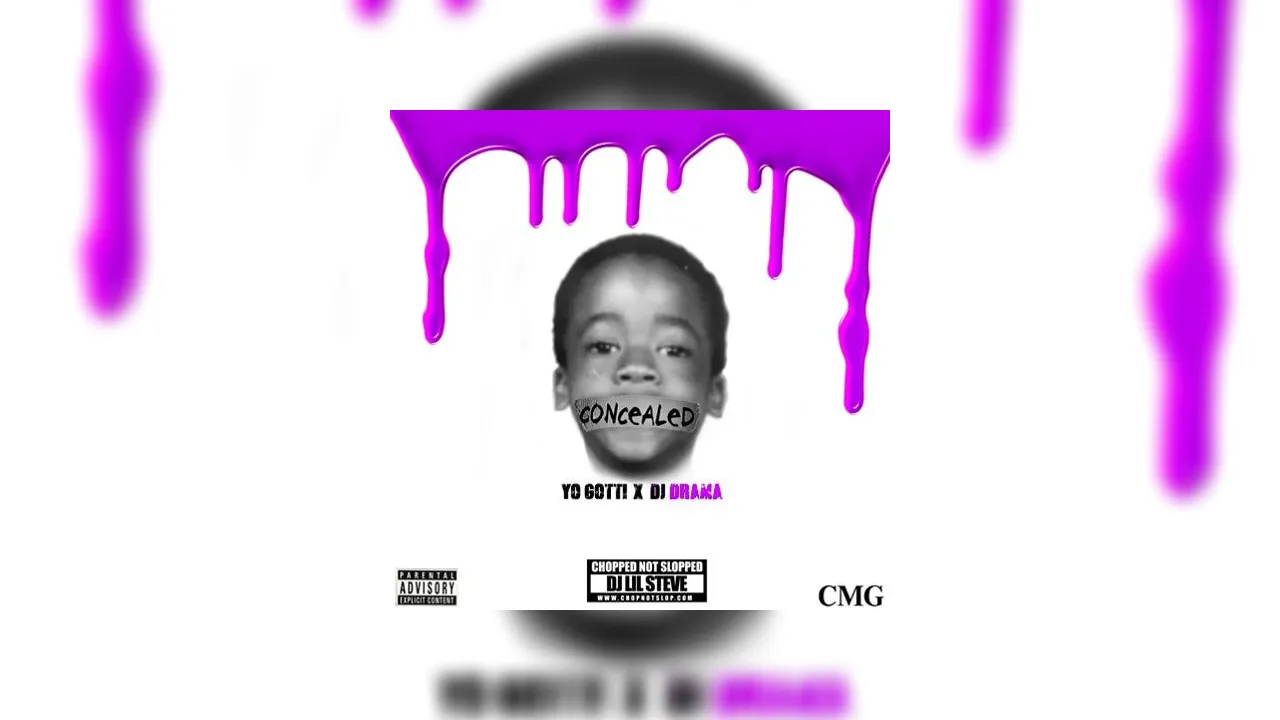 Yo Gotti - Concealed (Chopped Not Slopped) Mixtape Hosted by DJ Drama ...