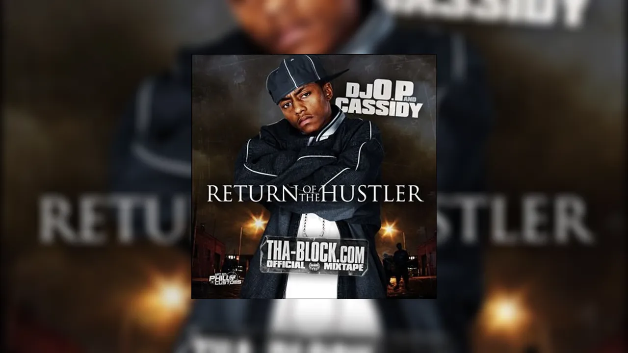 Cassidy - Return Of The Hustler Mixtape Hosted by DJ O.P.