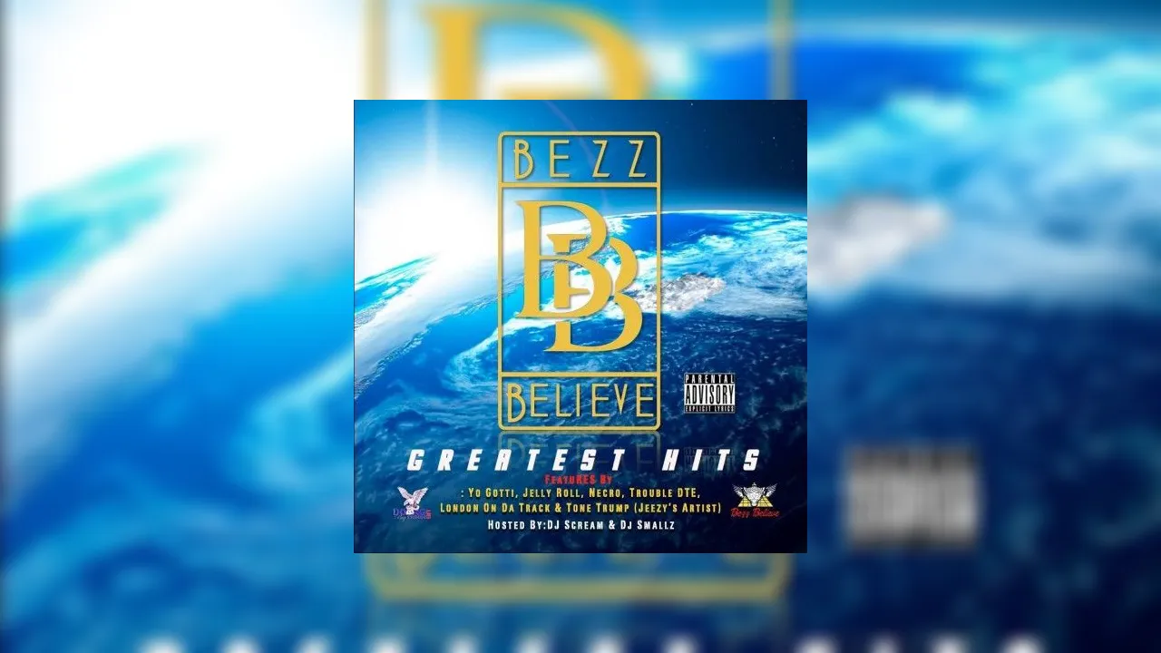 Bezz Believe - Greatest Hits Mixtape