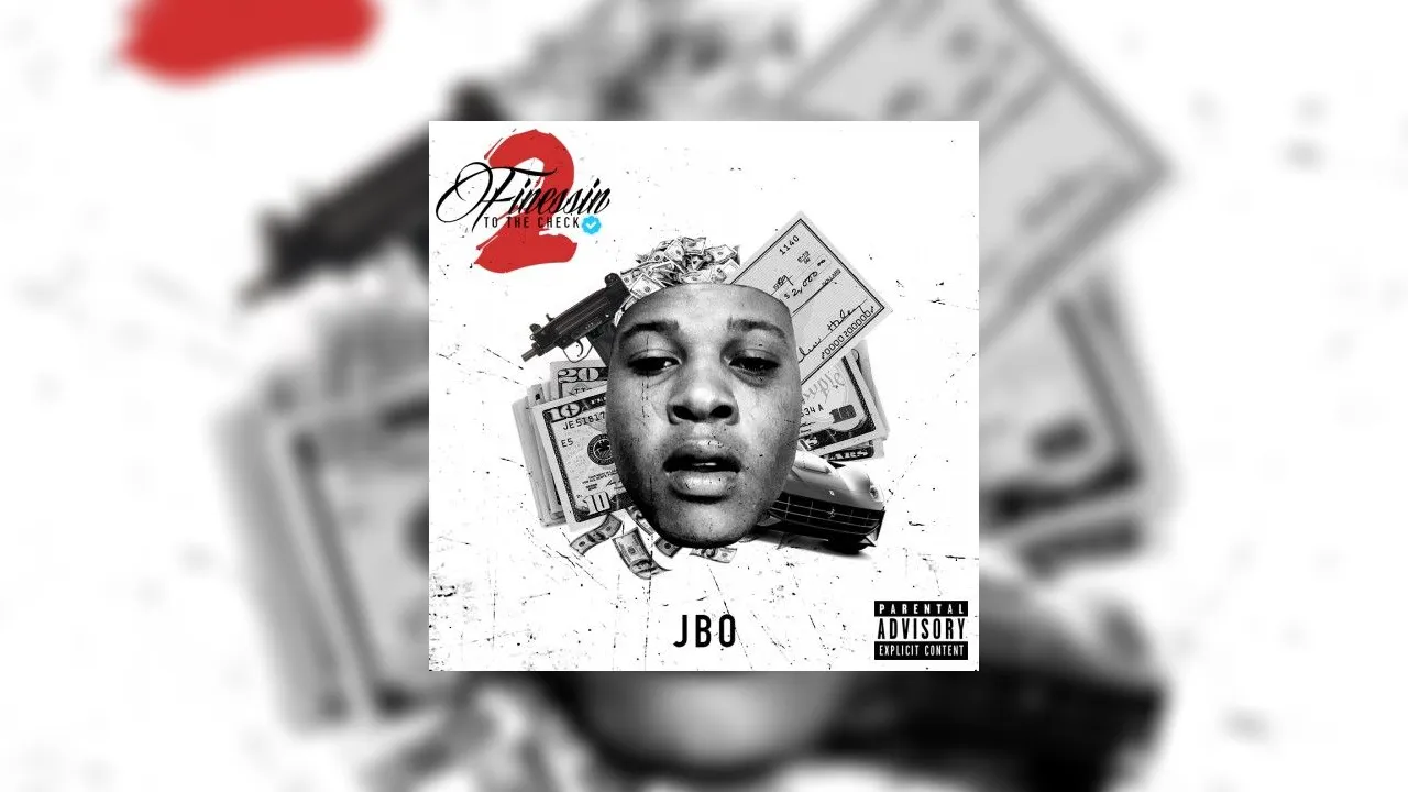 JBo - Finessin To The Check 2 Mixtape Hosted by DJ Hustlenomics