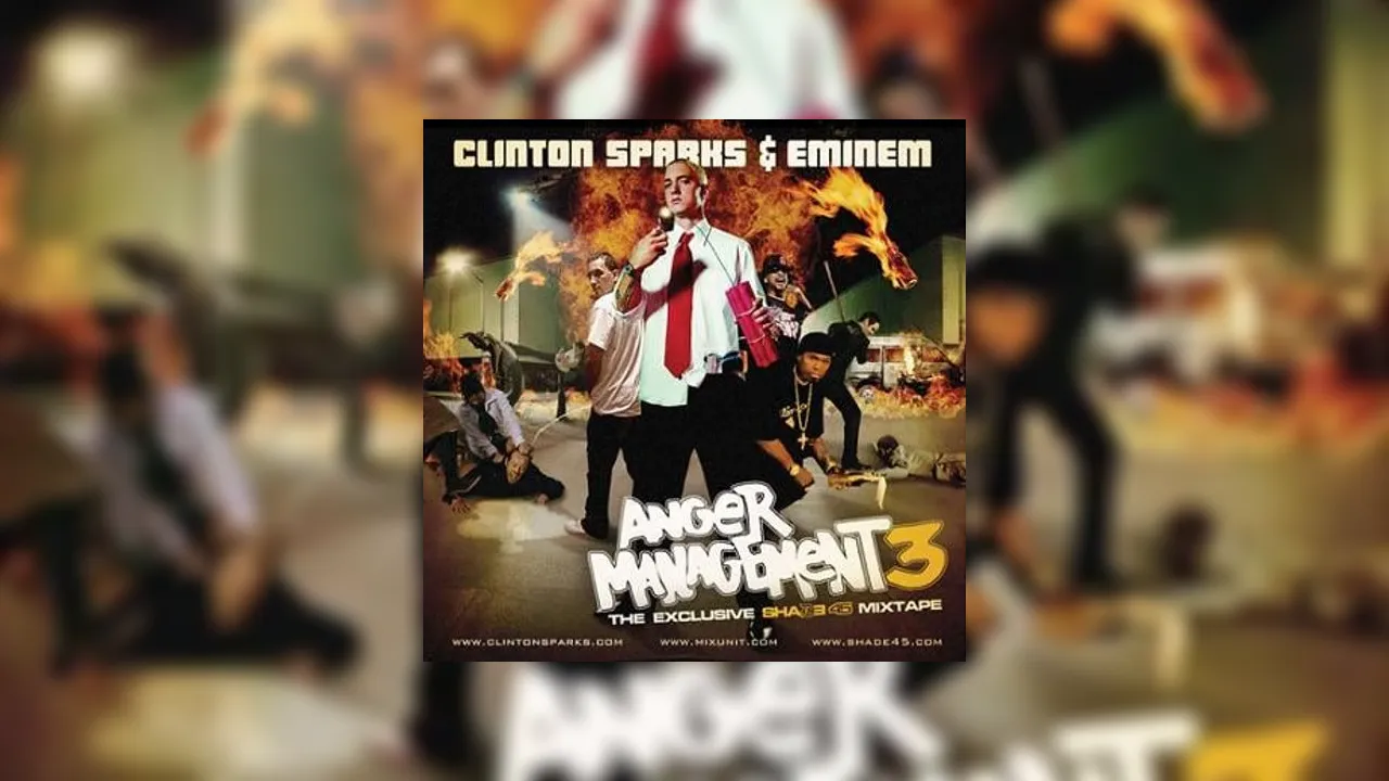 Eminem Presents: Anger Management 3 (The Exclusive Shade 45 Mixtape ...