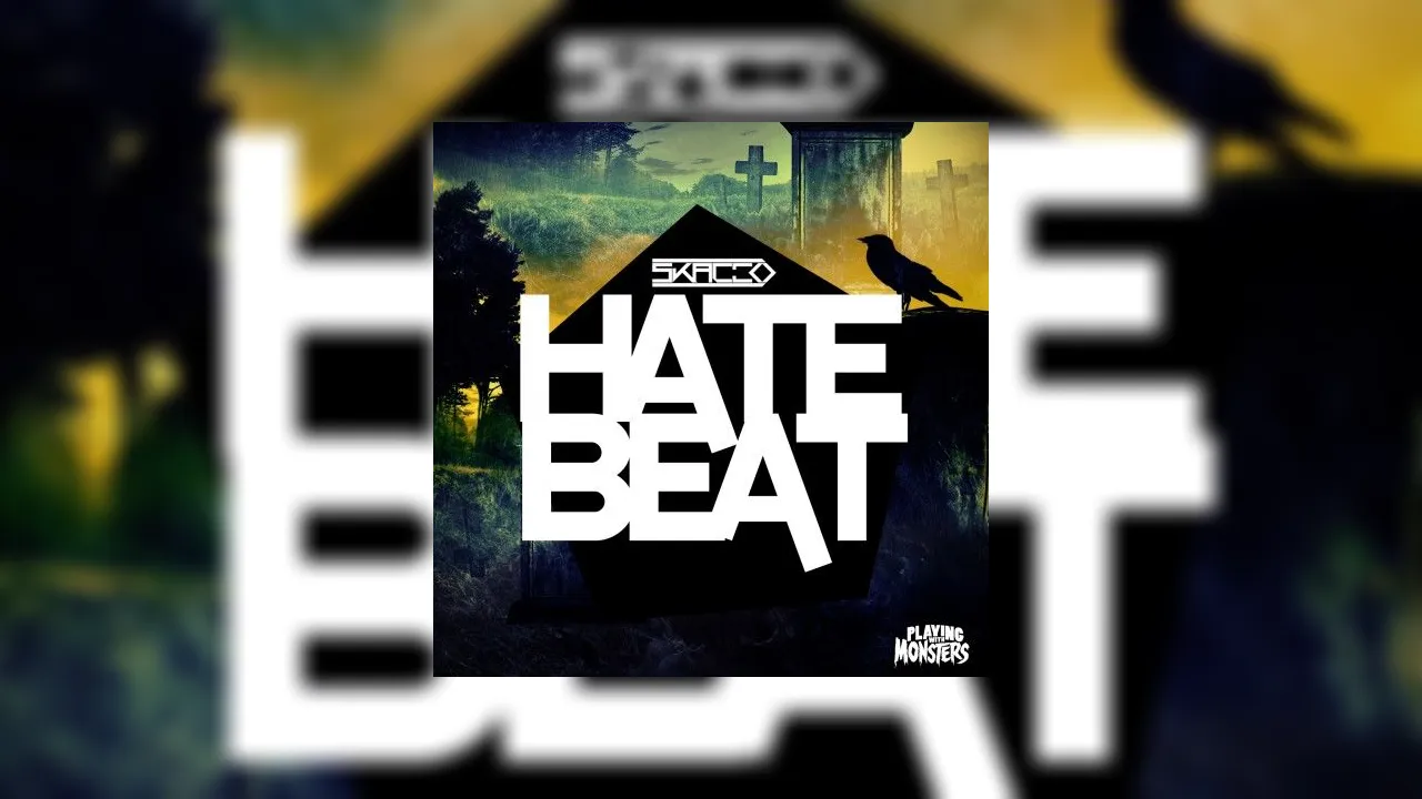 Skacco - Hate Beat Mixtape Hosted by Playing With Monsters