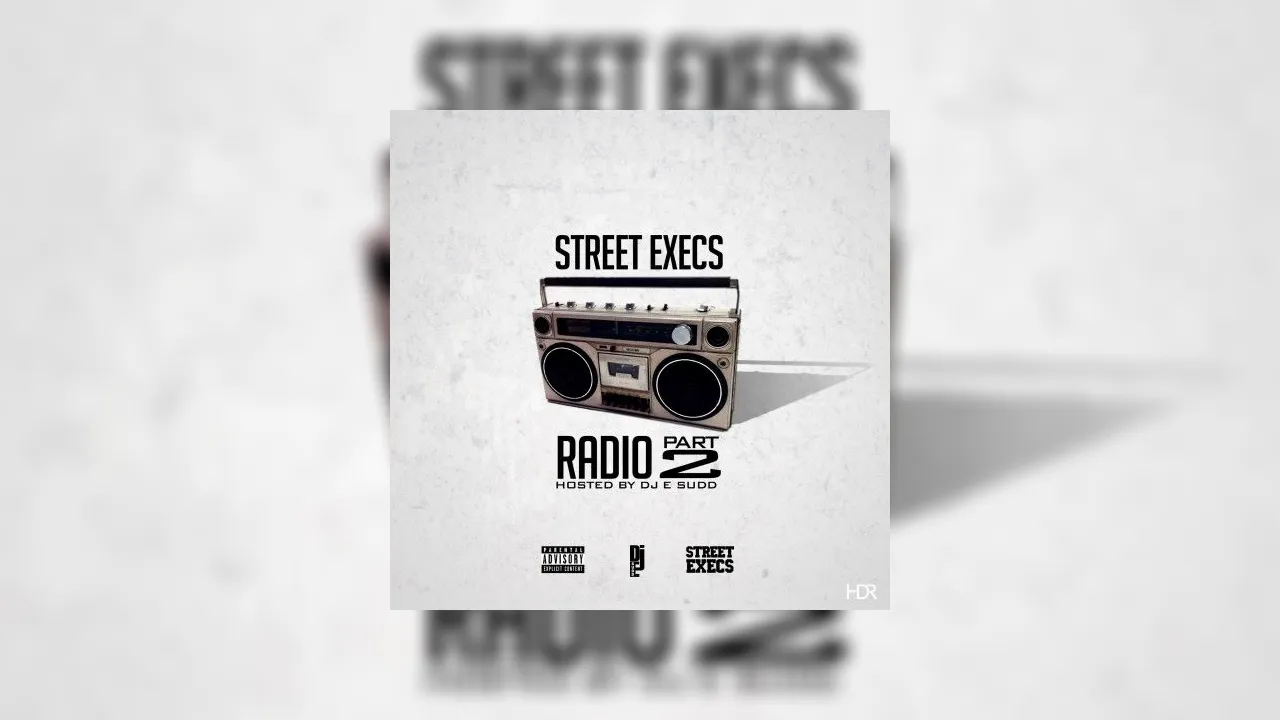 Street Execs Radio 2 Mixtape Hosted by DJ E.Sudd