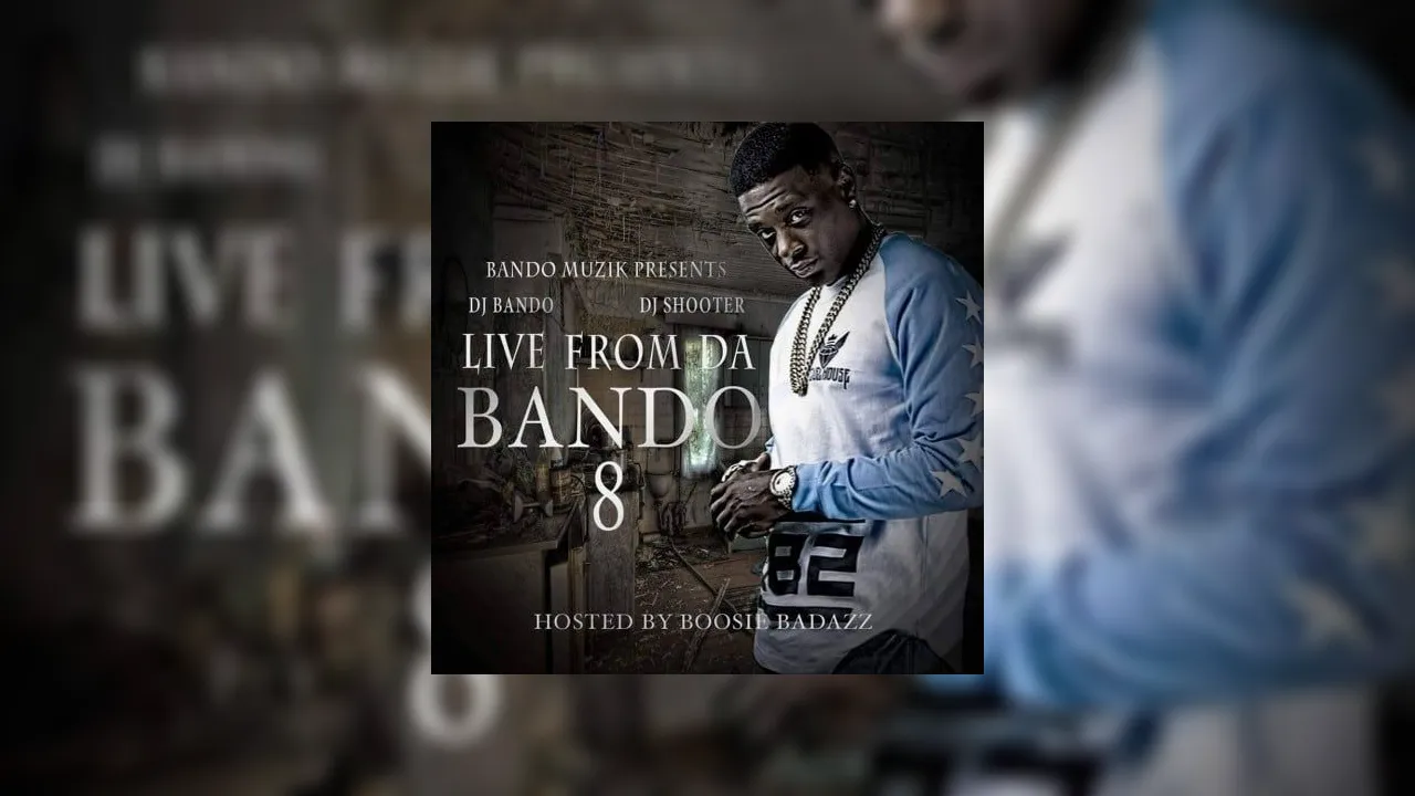 Live From Da Bando 8 (Hosted By Boosie Badazz) Mixtape Hosted by DJ ...