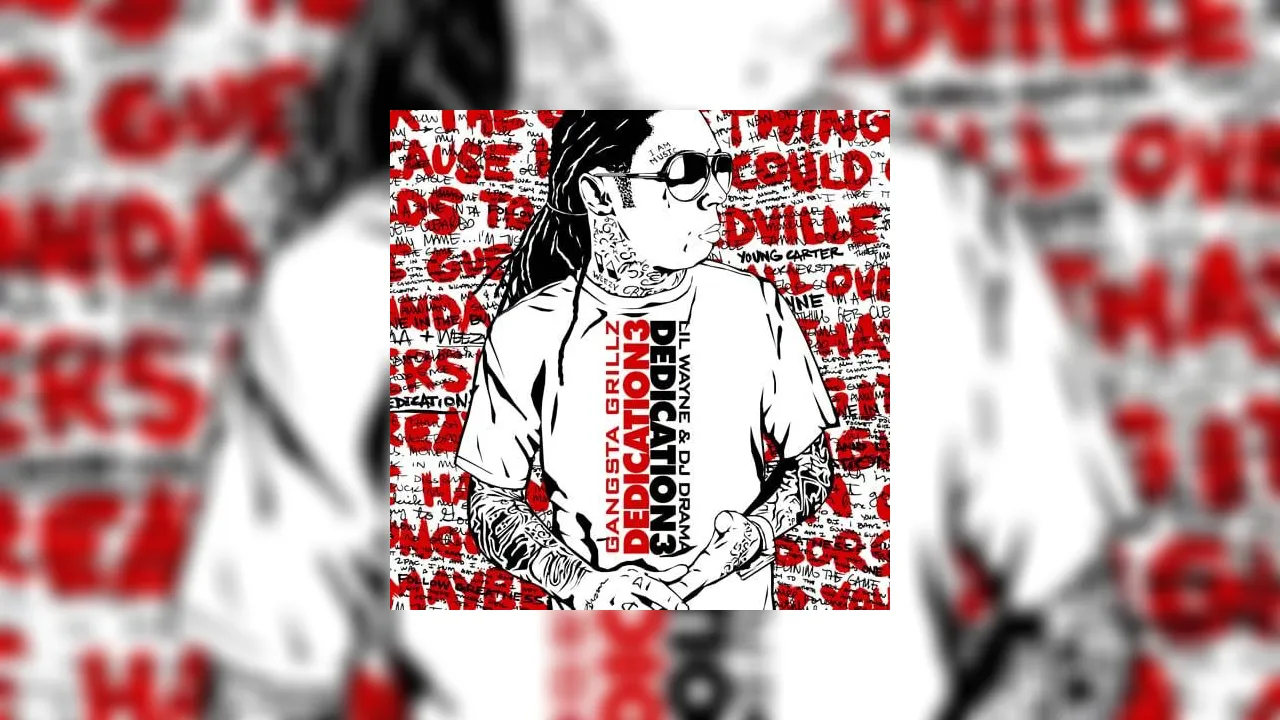 Lil Wayne - Dedication 3 Mixtape Hosted by DJ Drama