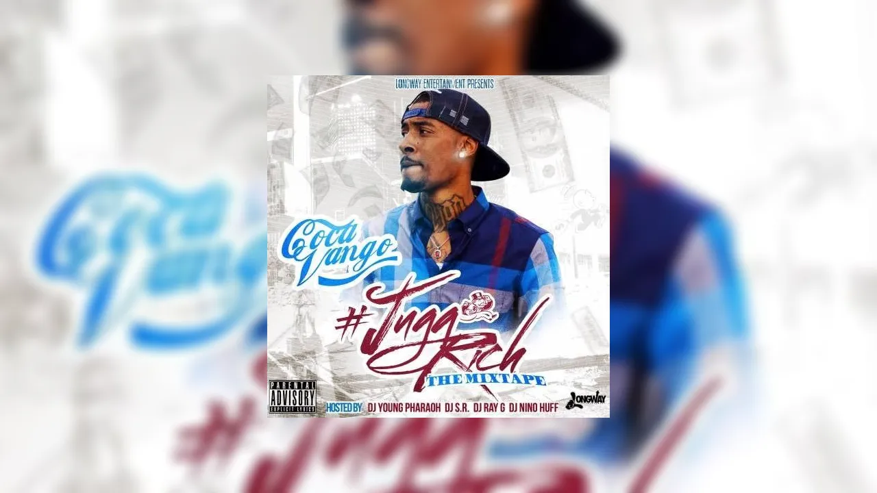 Coca Vango - #JuggRich Mixtape Hosted by DJ S.R., DJ Ray G, DJ Young ...