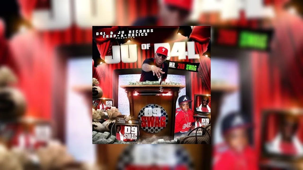 Ju Of D4L - Mr. 2k9 Swag Mixtape Hosted by Trap-A-Holics