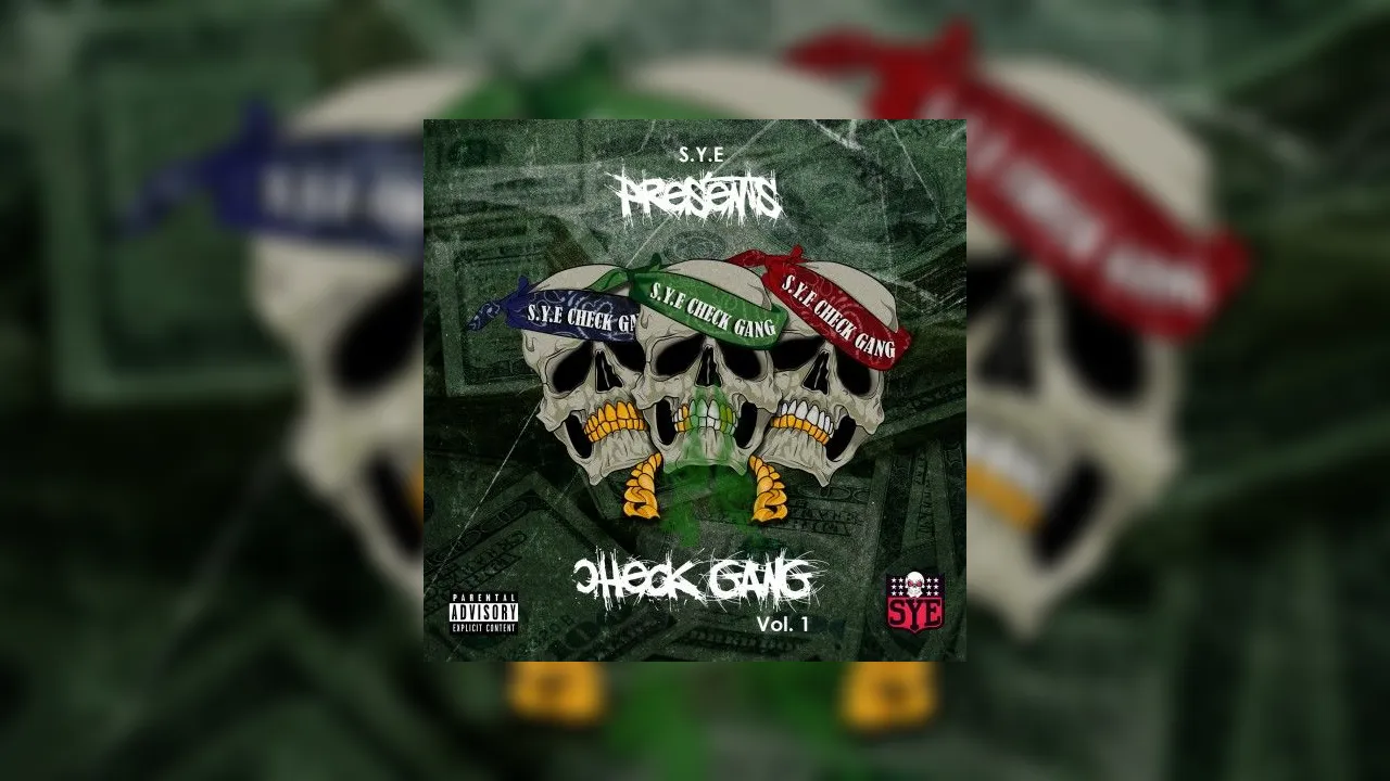 S.Y.E - Check Gang Mixtape